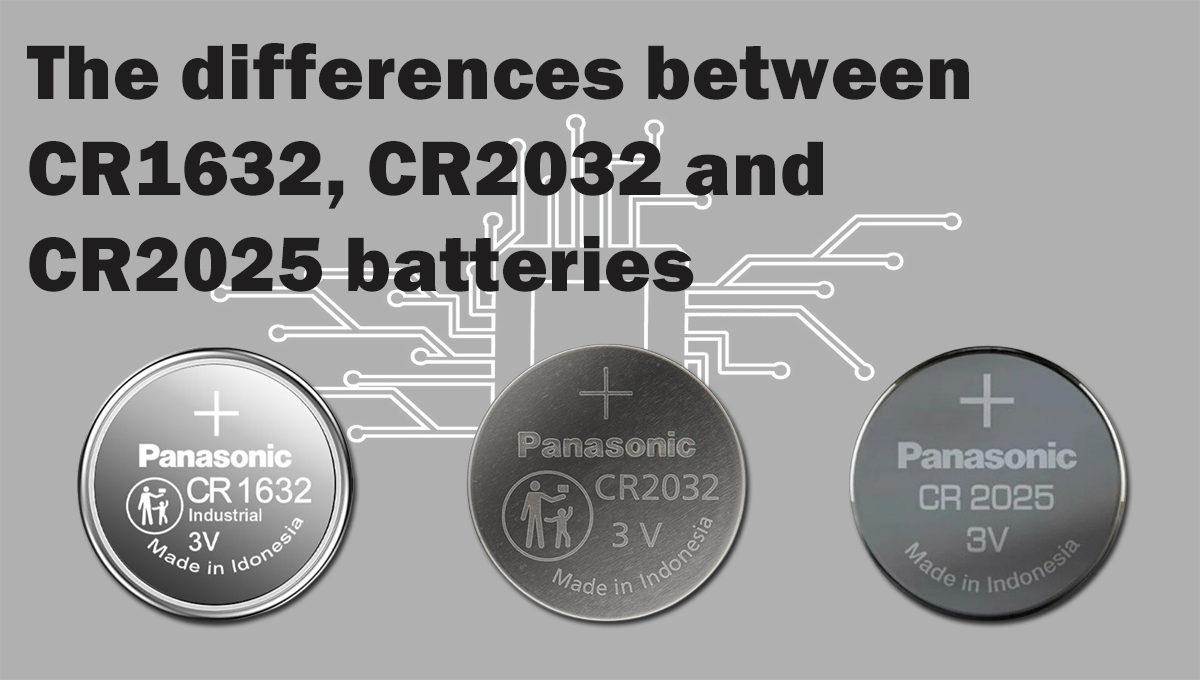 The differences between CR1632, CR2032 and CR2025 battery - Ztmel